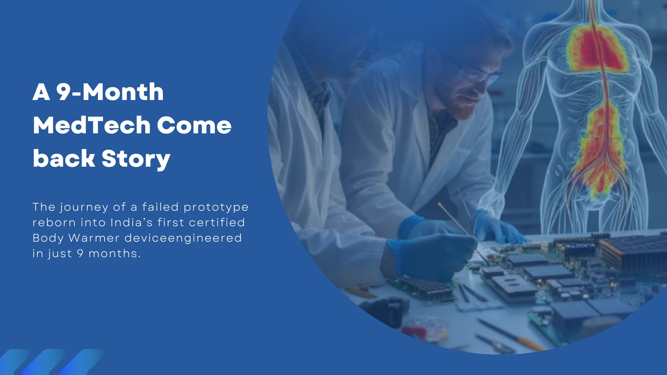 From Failure to First-in-India: How a Broken Medical Device Project ...